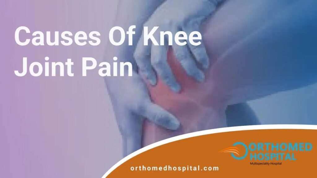 Exploring the Root Causes of Knee Joint Pain: A Comprehensive Guide ...